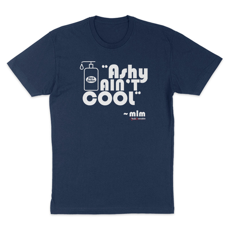 Megan McGlover | Ashy Ain't Cool Men's Apparel – Blue Pack Merch
