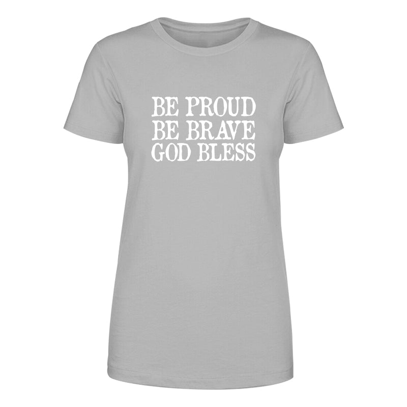 Dan Ball | Be Proud Be Brave God Bless Women's Apparel – Blue Pack Merch